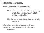 PPT - Rotational Spectroscopy PowerPoint Presentation, free download ...