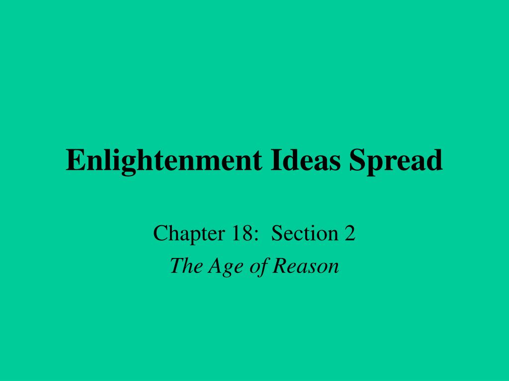 PPT - Enlightenment Ideas Spread PowerPoint Presentation, free download ...