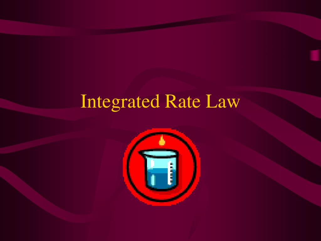 PPT - Integrated Rate Law PowerPoint Presentation, free download - ID ...