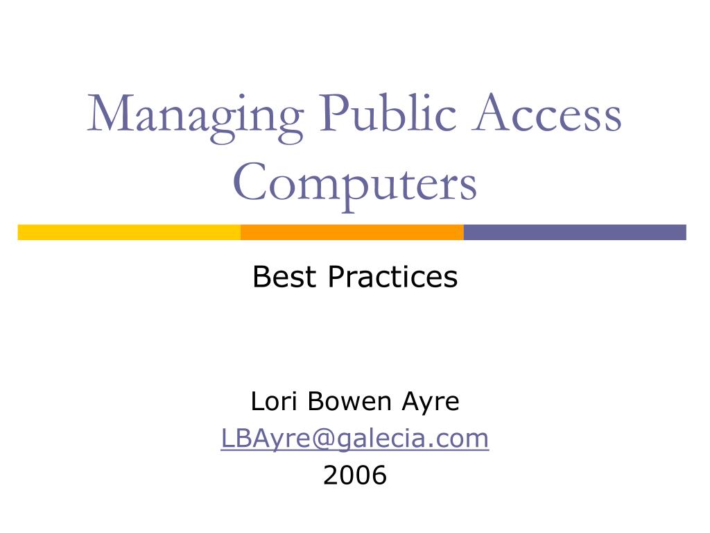 PPT - Managing Public Access Computers PowerPoint Presentation, free ...
