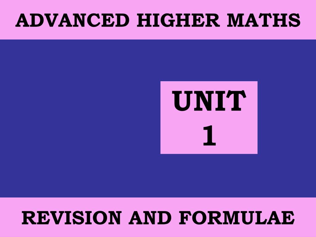 PPT - ADVANCED HIGHER MATHS PowerPoint Presentation, free download - ID ...