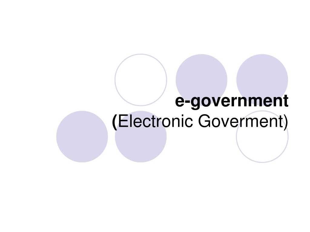 PPT - e-government ( Electronic Goverment) PowerPoint Presentation ...