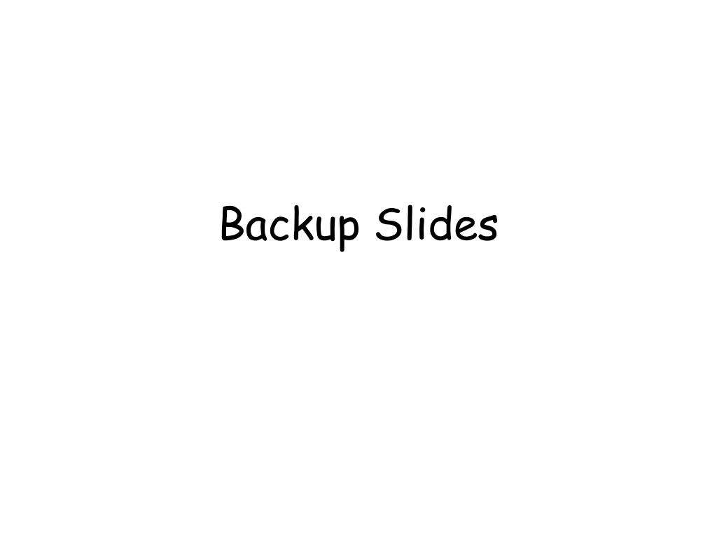 PPT - Backup Slides PowerPoint Presentation, free download - ID:3997629