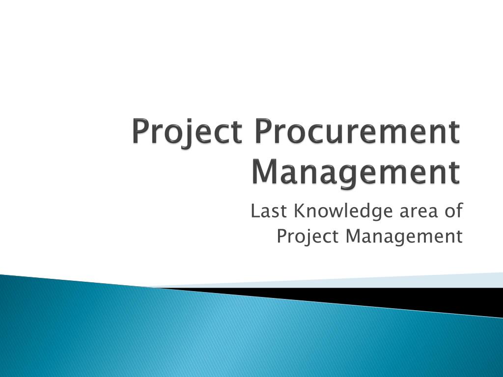 PPT - Project Procurement Management PowerPoint Presentation, free ...