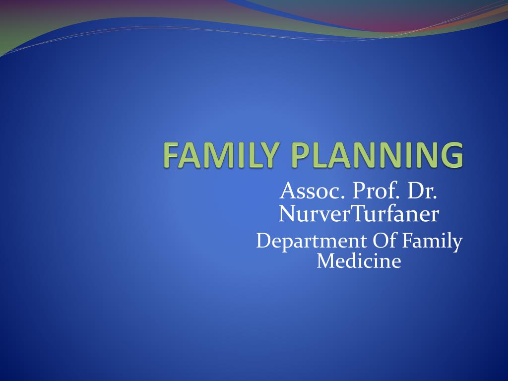 PPT - FAMILY PLANNING PowerPoint Presentation, free download - ID:3998212