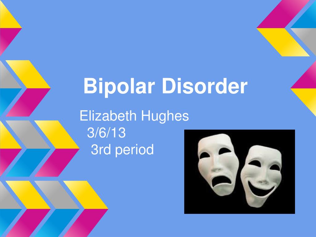 PPT - Bipolar Disorder PowerPoint Presentation, free download - ID:3998303