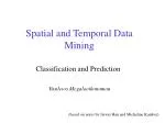 PPT - Spatial and Temporal Data Mining PowerPoint Presentation, free download - ID:4596486