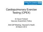 PPT - Cardiopulmonary Exercise Testing PowerPoint Presentation, free ...