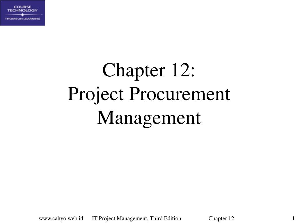 PPT - Chapter 12: Project Procurement Management PowerPoint ...