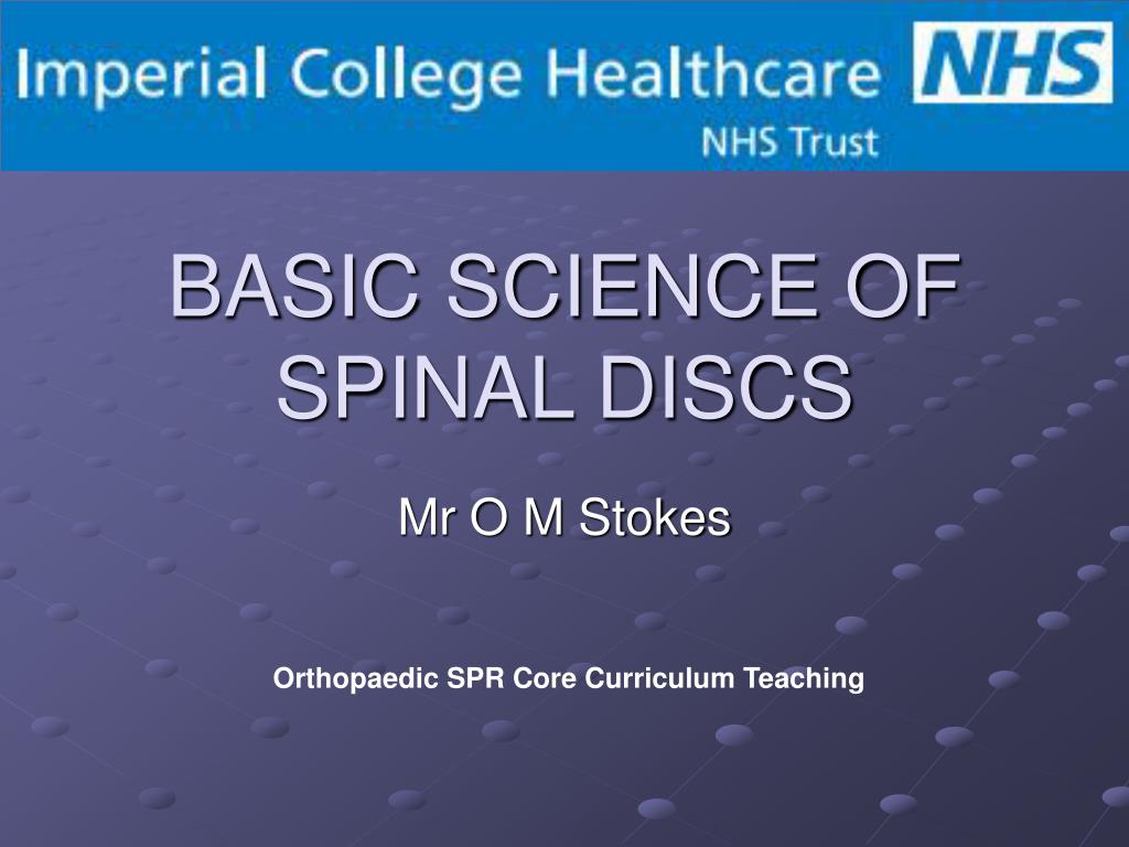 PPT - BASIC SCIENCE OF SPINAL DISCS PowerPoint Presentation, free ...