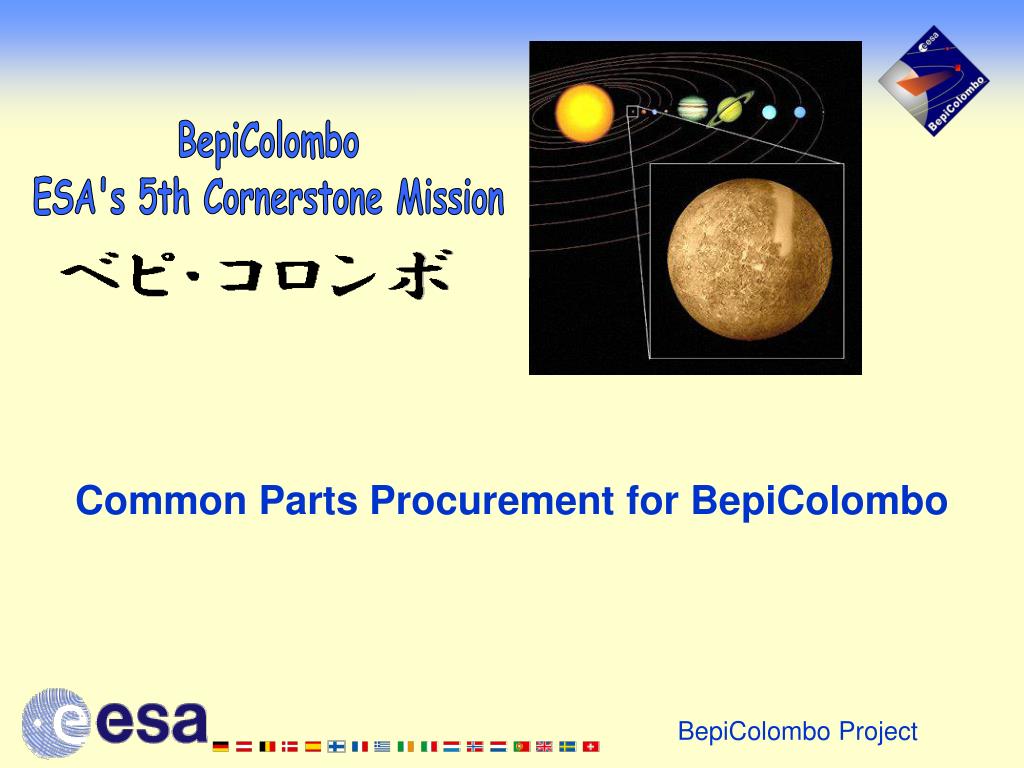 PPT - Common Parts Procurement for BepiColombo PowerPoint Presentation ...