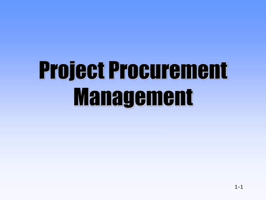 PPT - Project Procurement Management PowerPoint Presentation, free ...