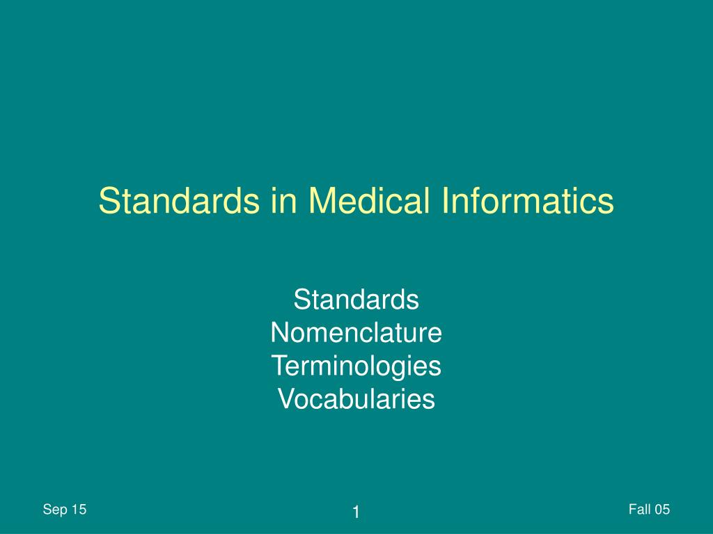 PPT - Standards in Medical Informatics PowerPoint Presentation, free ...