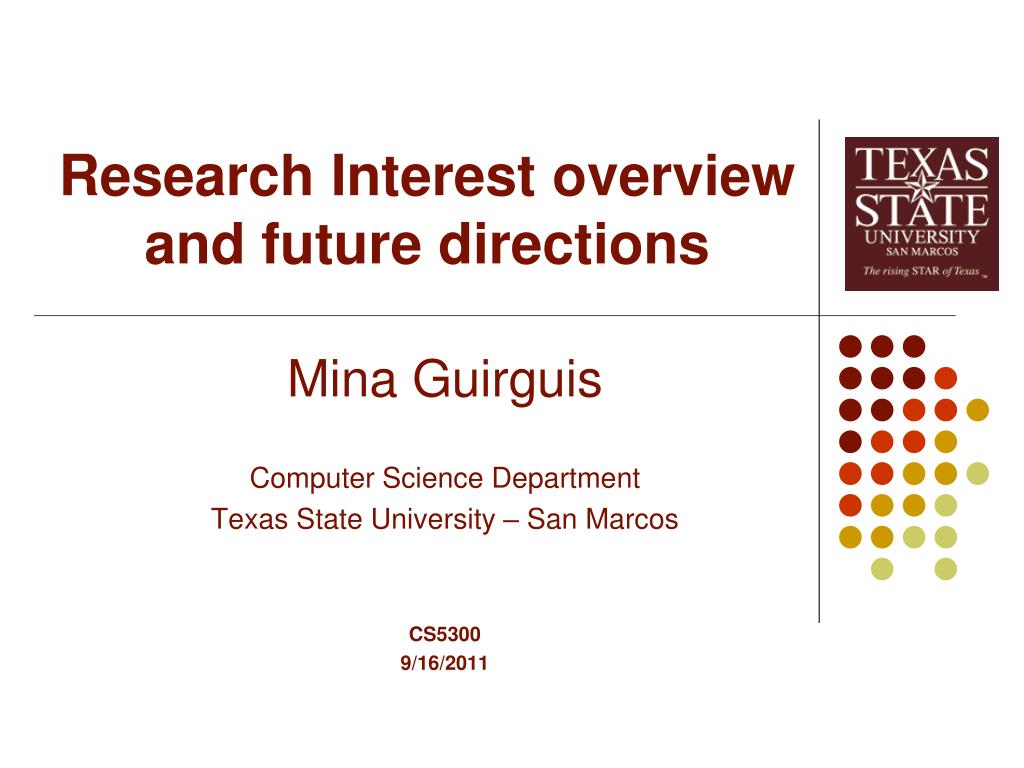PPT - Research Interest overview and future directions PowerPoint ...