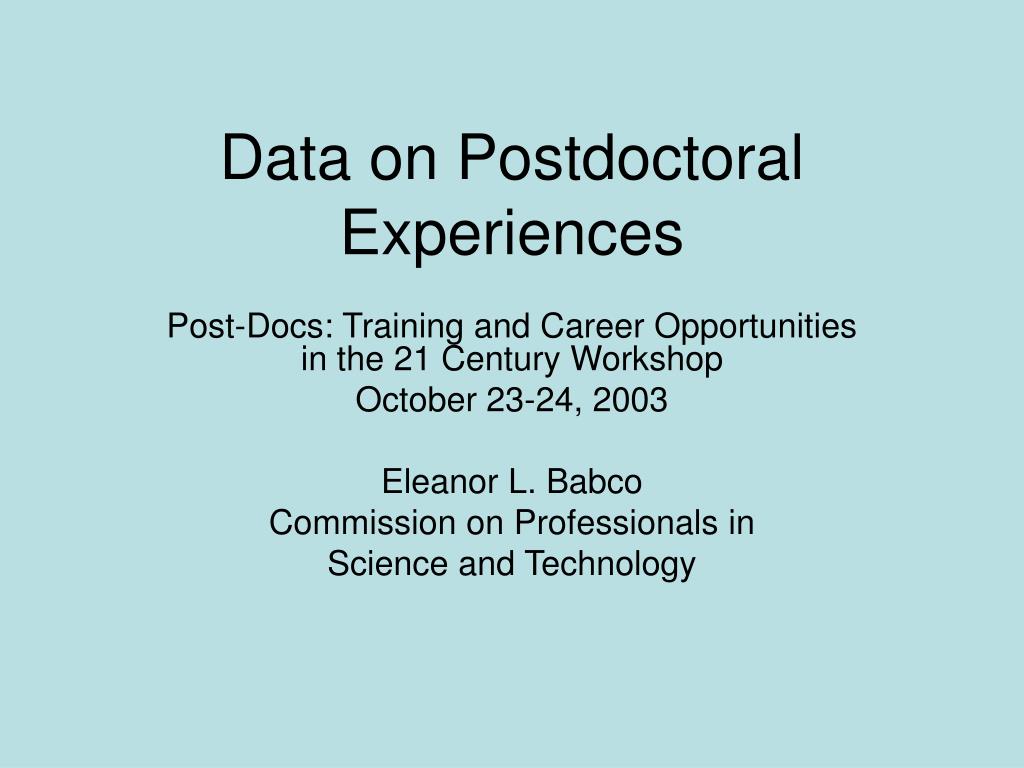 PPT - Data on Postdoctoral Experiences PowerPoint Presentation, free ...
