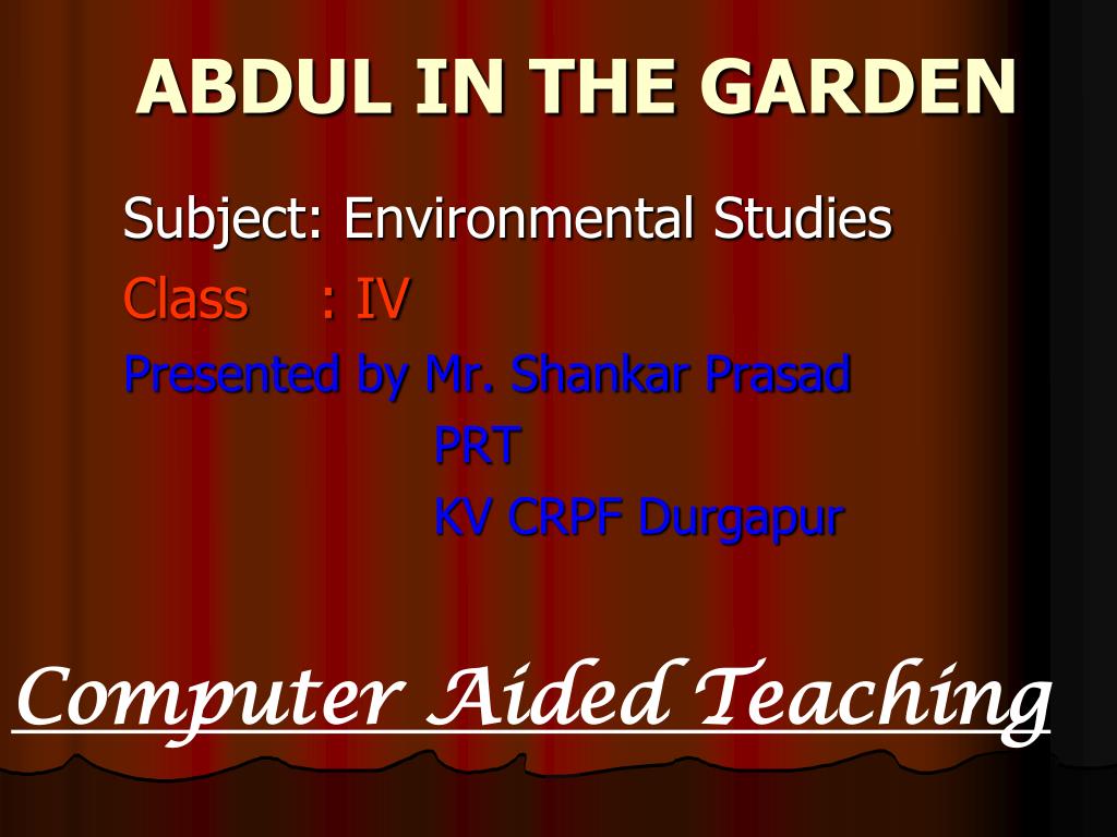 PPT - ABDUL IN THE GARDEN PowerPoint Presentation, free download - ID ...