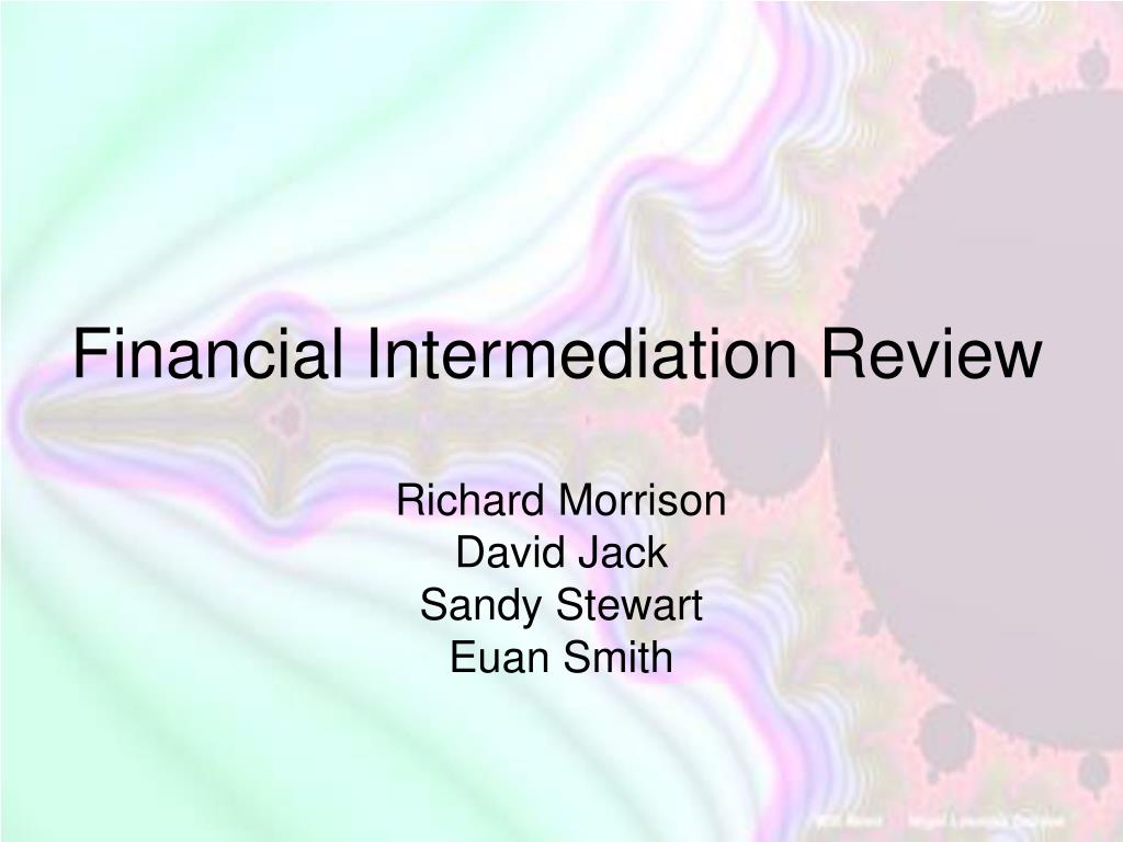 PPT - Financial Intermediation Review PowerPoint Presentation, free ...