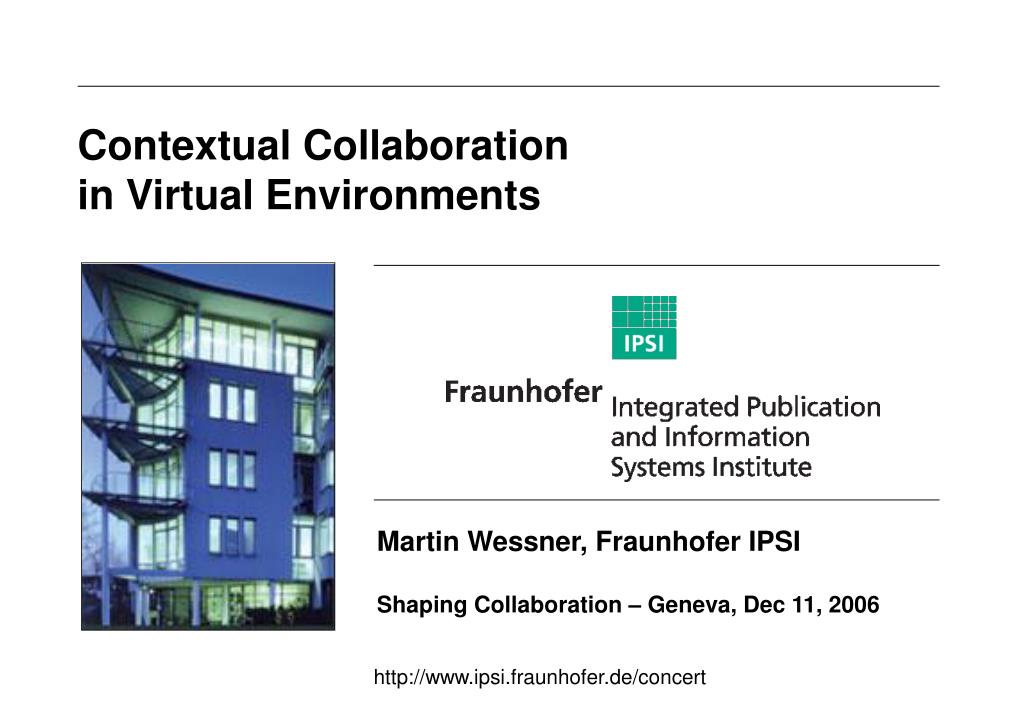 PPT - Contextual Collaboration in Virtual Environments PowerPoint ...