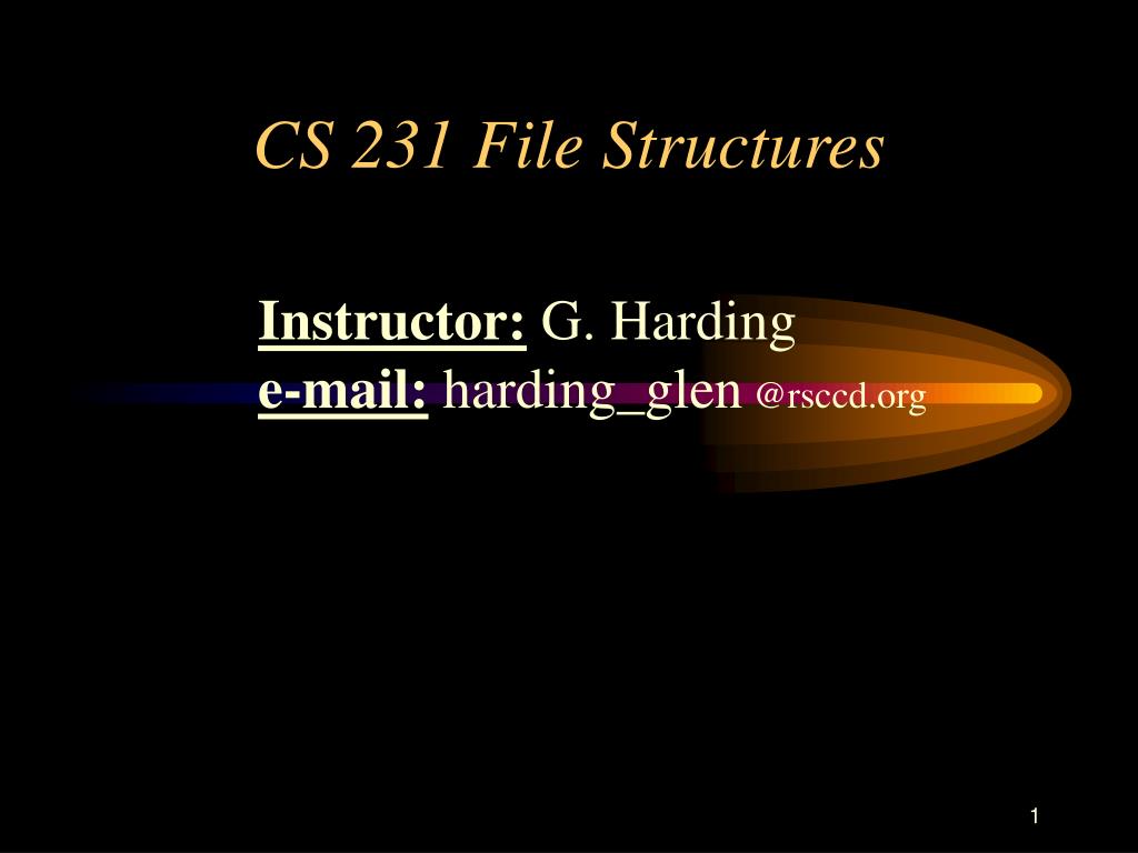 PPT - CS 231 File Structures PowerPoint Presentation, free download ...