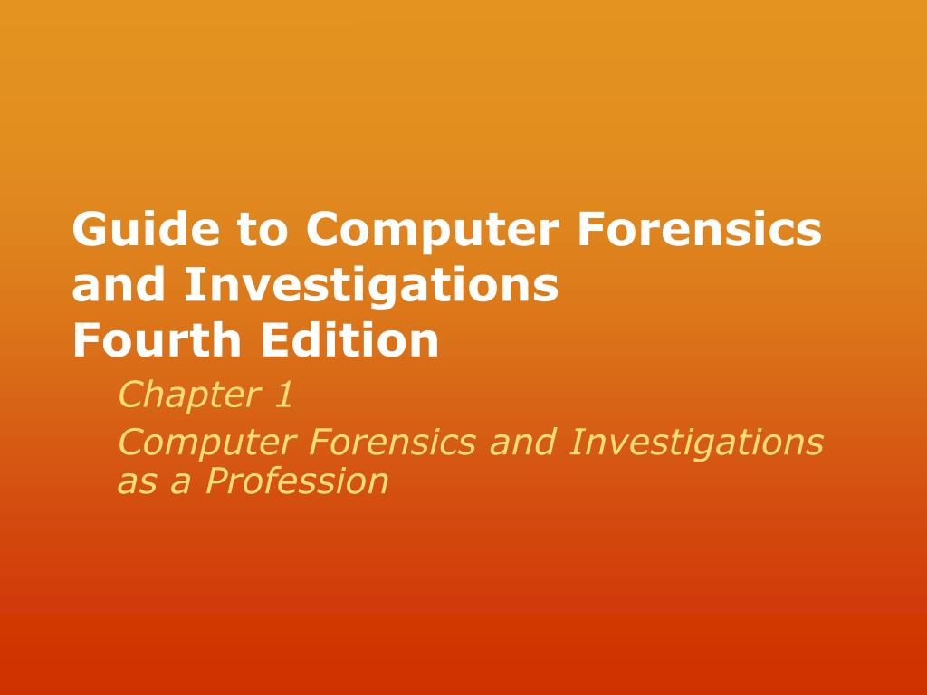 PPT - Guide to Computer Forensics and Investigations Fourth Edition ...