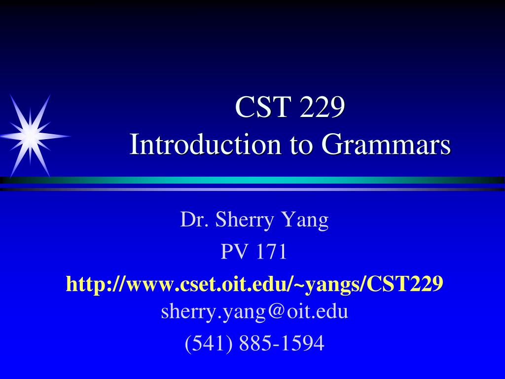 PPT - CST 229 Introduction to Grammars PowerPoint Presentation, free ...