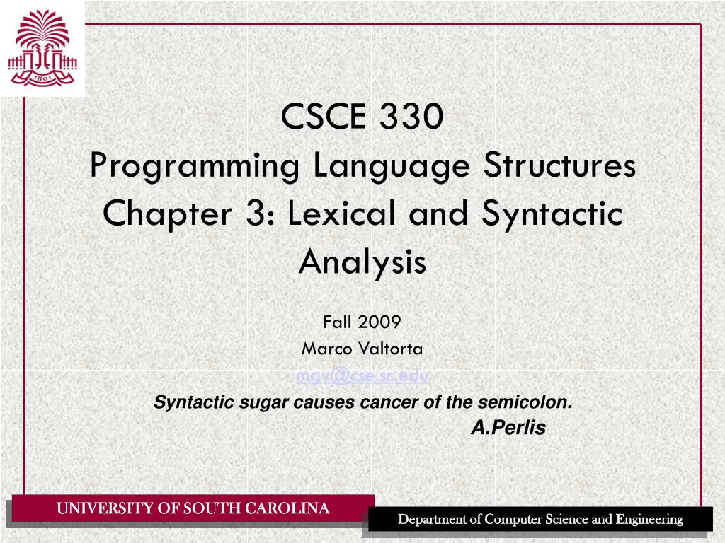 PPT - CSCE 330 Programming Language Structures Chapter 3: Lexical and Syntactic Analysis ...
