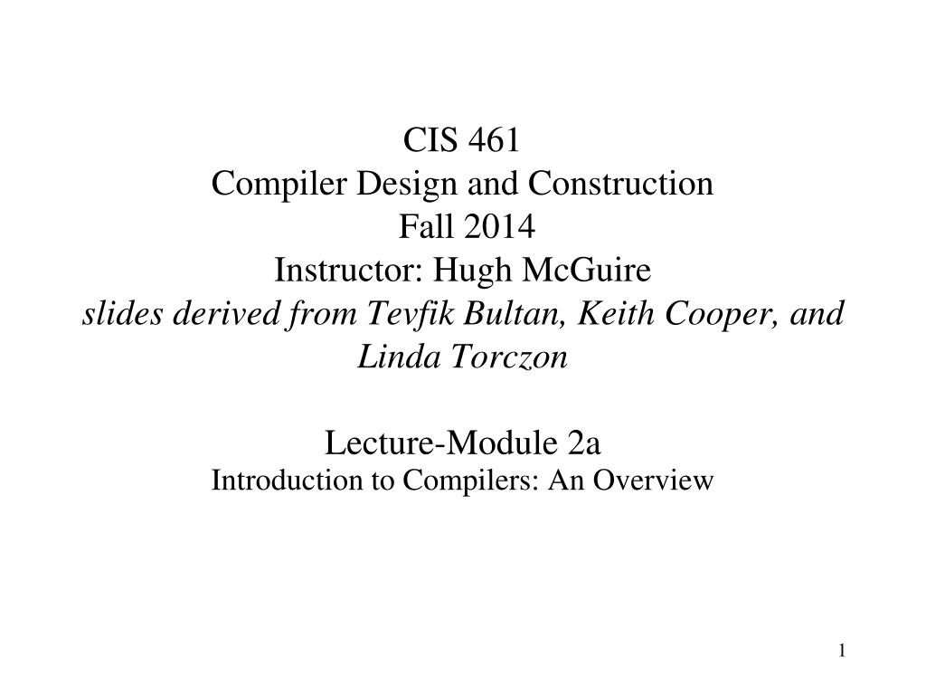 PPT - Introduction to Compilers: An Overview PowerPoint Presentation ...