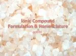 PPT - Ionic Nomenclature PowerPoint Presentation, free download - ID ...