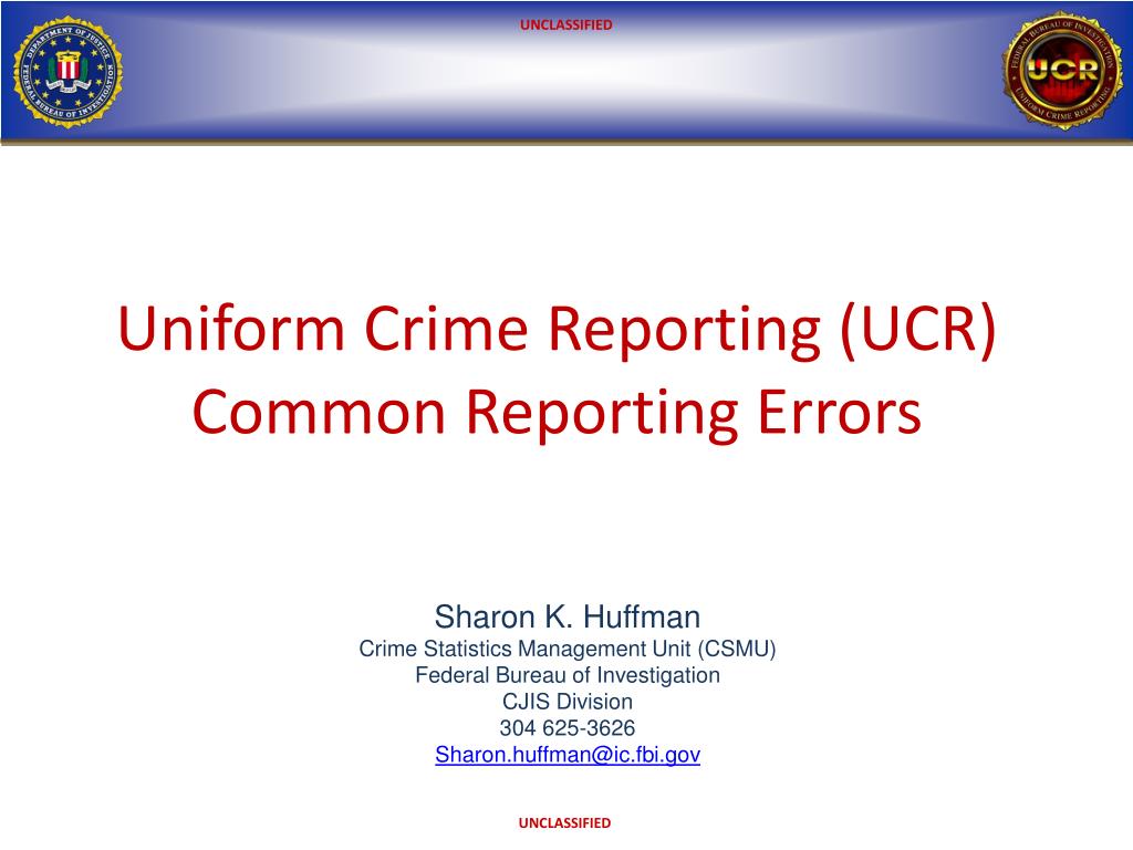 PPT - Uniform Crime Reporting (UCR) Common Reporting Errors PowerPoint ...