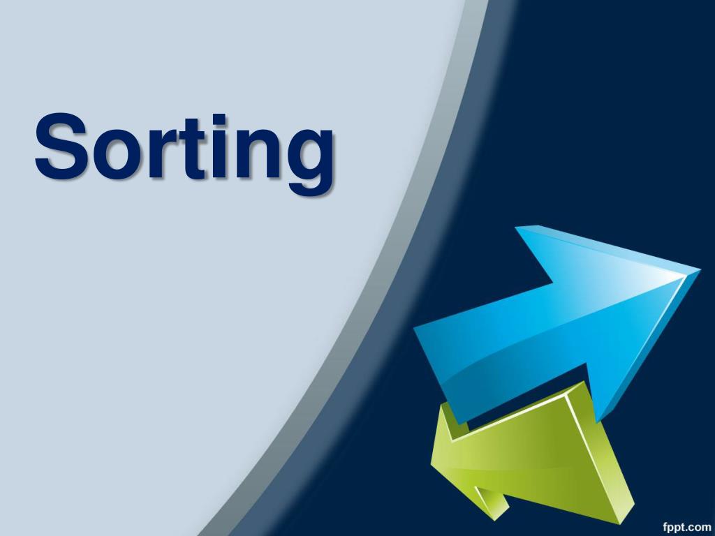 PPT - Sorting PowerPoint Presentation, free download - ID:4007738