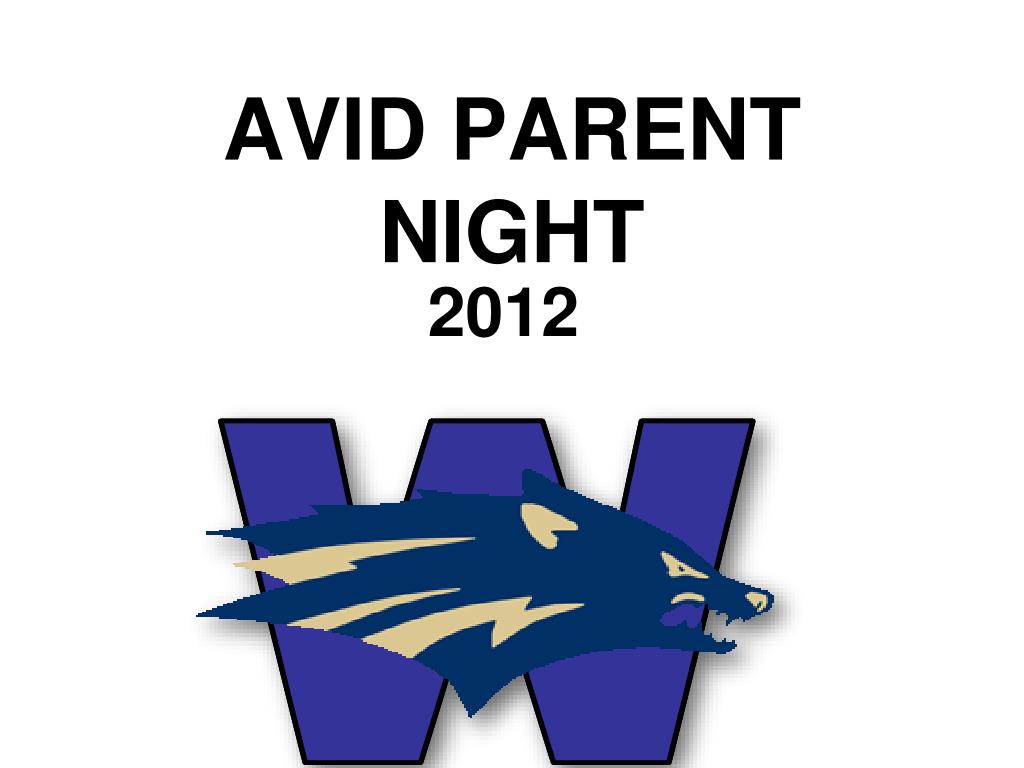 PPT - AVID PARENT NIGHT PowerPoint Presentation, free download - ID:4009016
