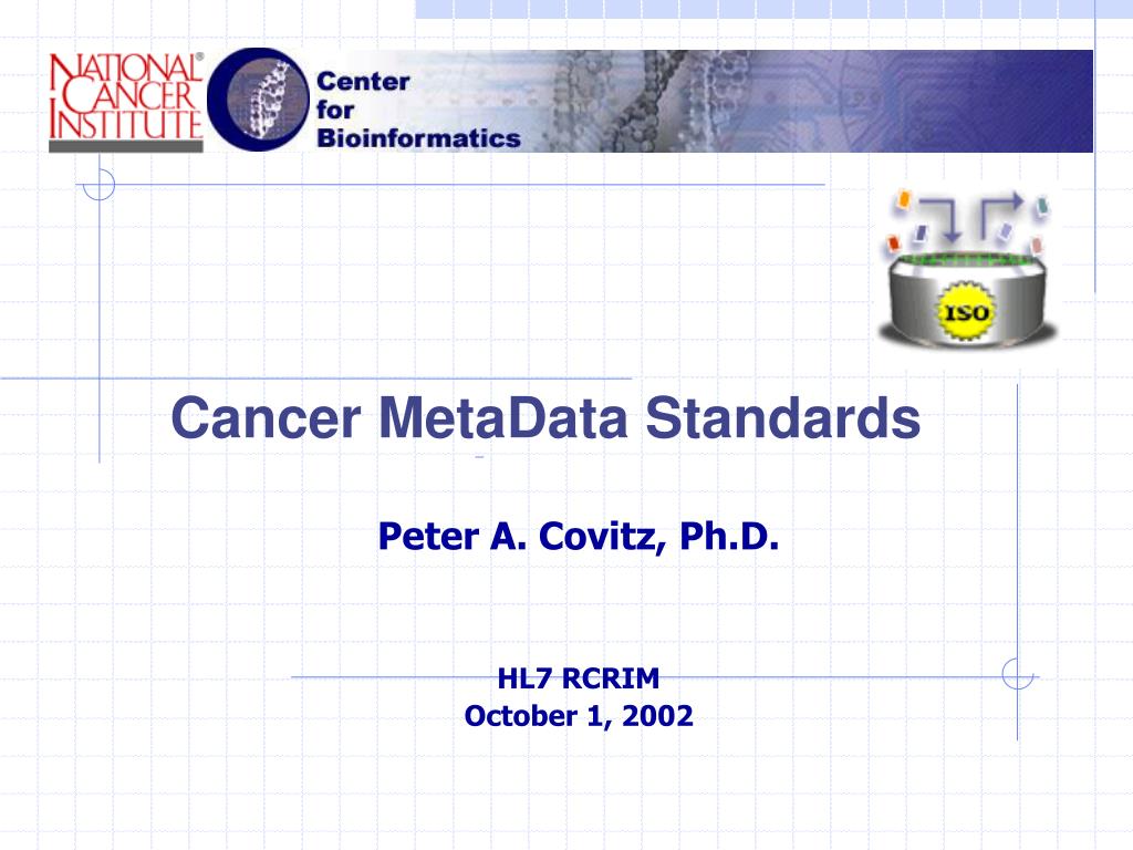 PPT - Cancer MetaData Standards PowerPoint Presentation, free download ...