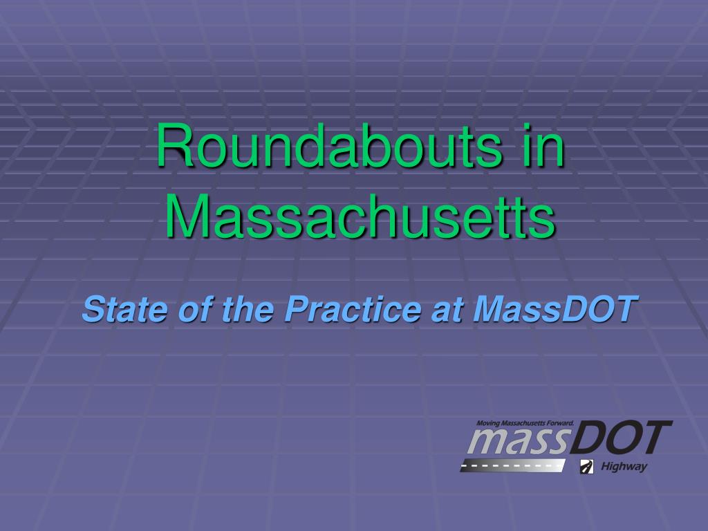 PPT - Roundabouts in Massachusetts PowerPoint Presentation, free ...