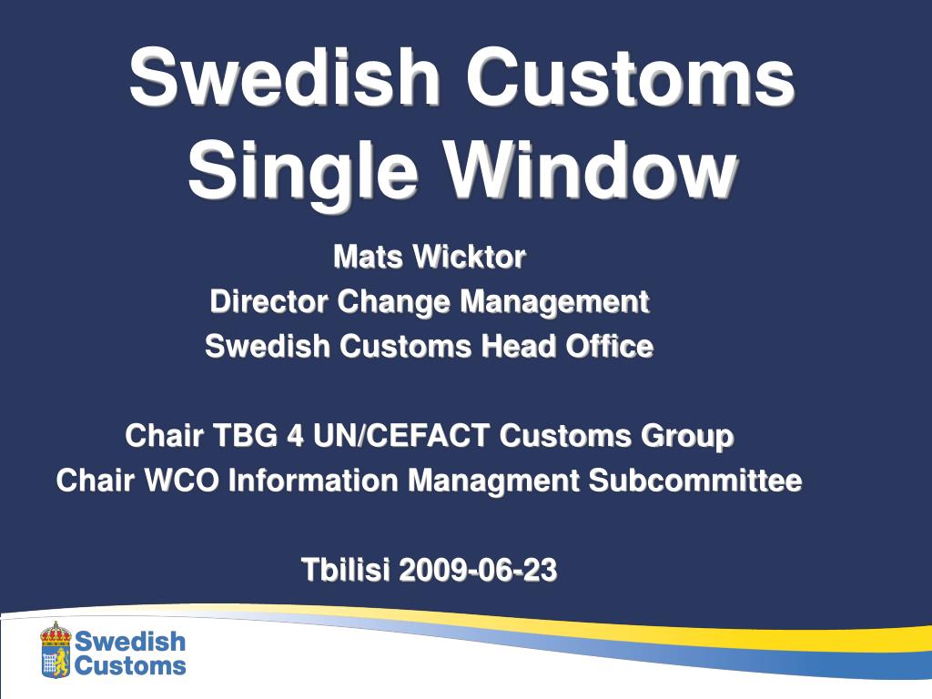 PPT - Swedish Customs Single Window PowerPoint Presentation, free ...