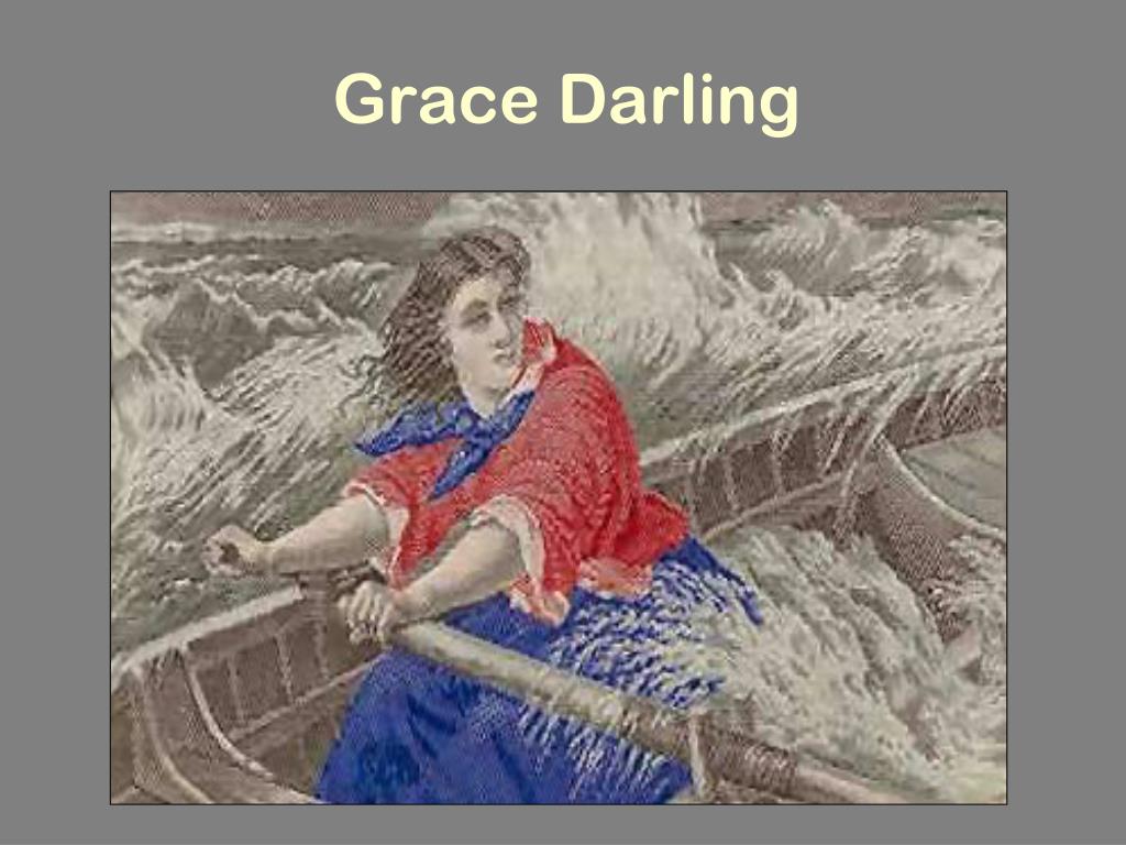 PPT - Grace Darling PowerPoint Presentation, free download - ID:4013811