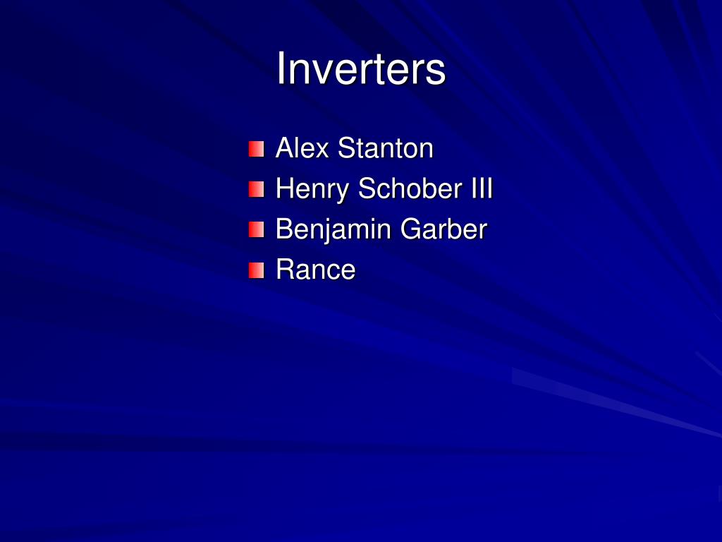PPT - Inverters PowerPoint Presentation, free download - ID:4014770