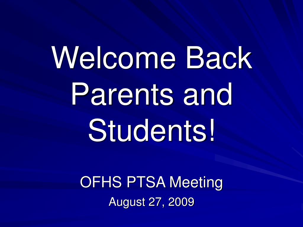 PPT - Welcome Back Parents and Students! PowerPoint Presentation, free ...