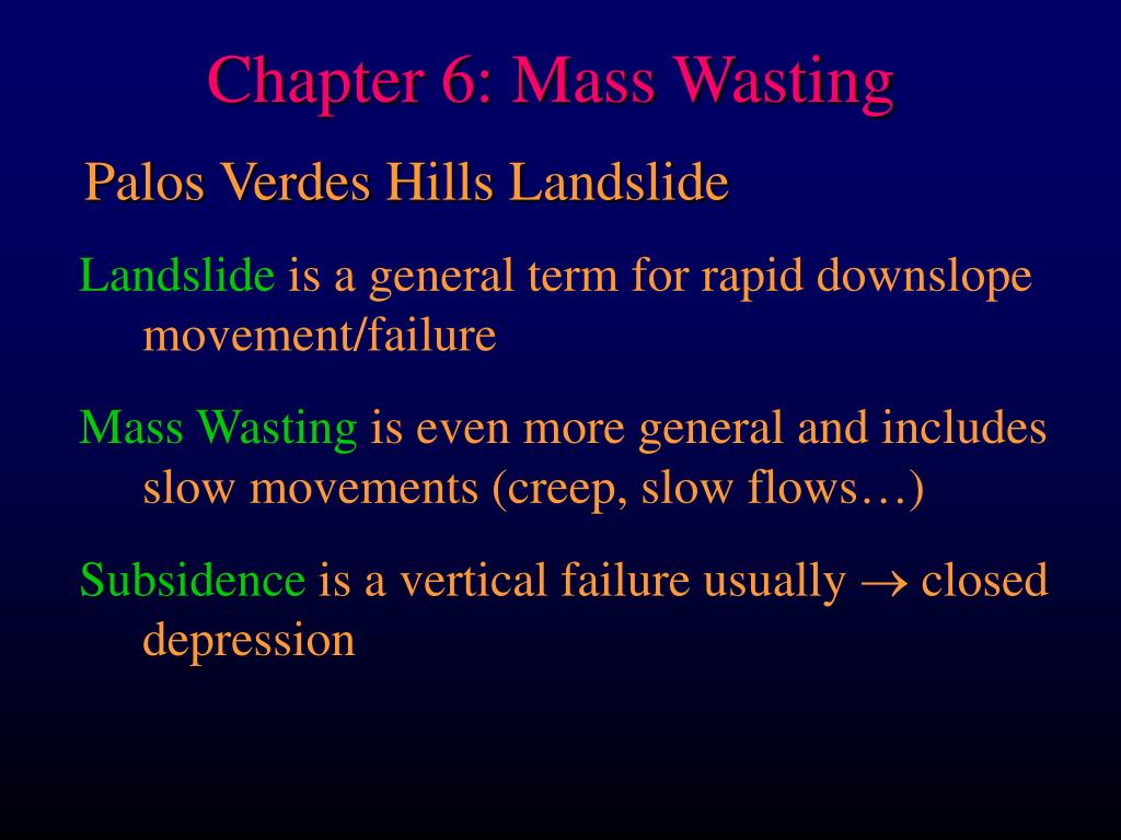 PPT - Chapter 6: Mass Wasting PowerPoint Presentation, free download ...