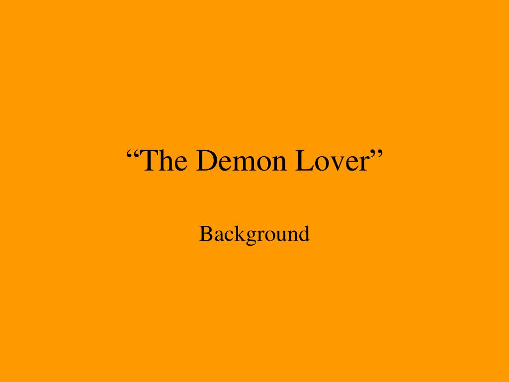 PPT - “The Demon Lover” PowerPoint Presentation, free download - ID:4018305