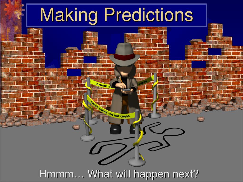 PPT - Making Predictions PowerPoint Presentation, free download - ID ...