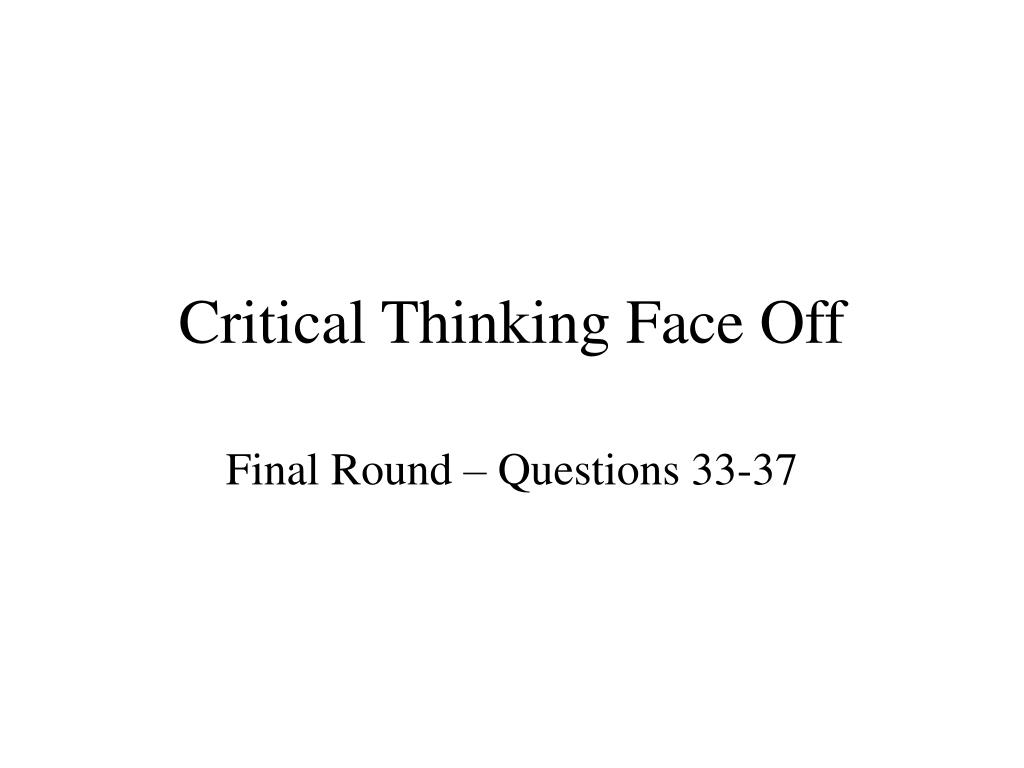 PPT - Analyzing Validity in Logical Arguments: A Critical Thinking ...