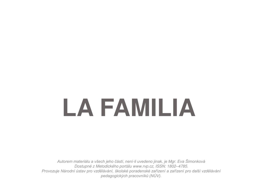PPT - LA FAMILIA PowerPoint Presentation, free download - ID:4020013