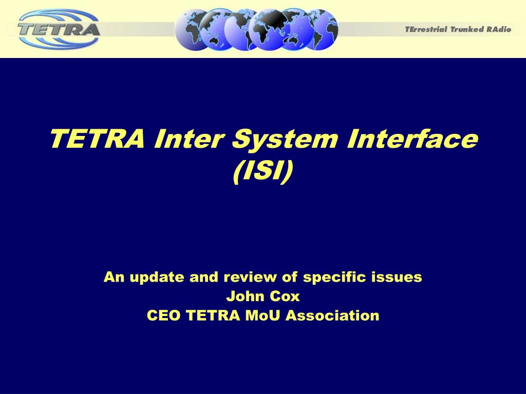 PPT - TETRA Inter System Interface (ISI) PowerPoint Presentation, free ...