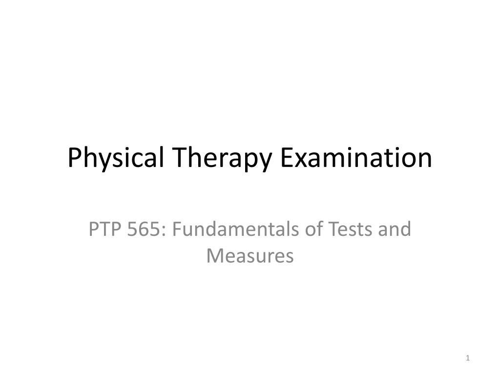 PPT - Physical Therapy Examination PowerPoint Presentation, free ...