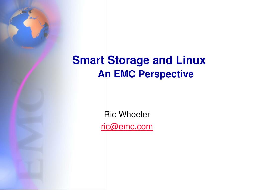 PPT - Smart Storage and Linux An EMC Perspective PowerPoint ...