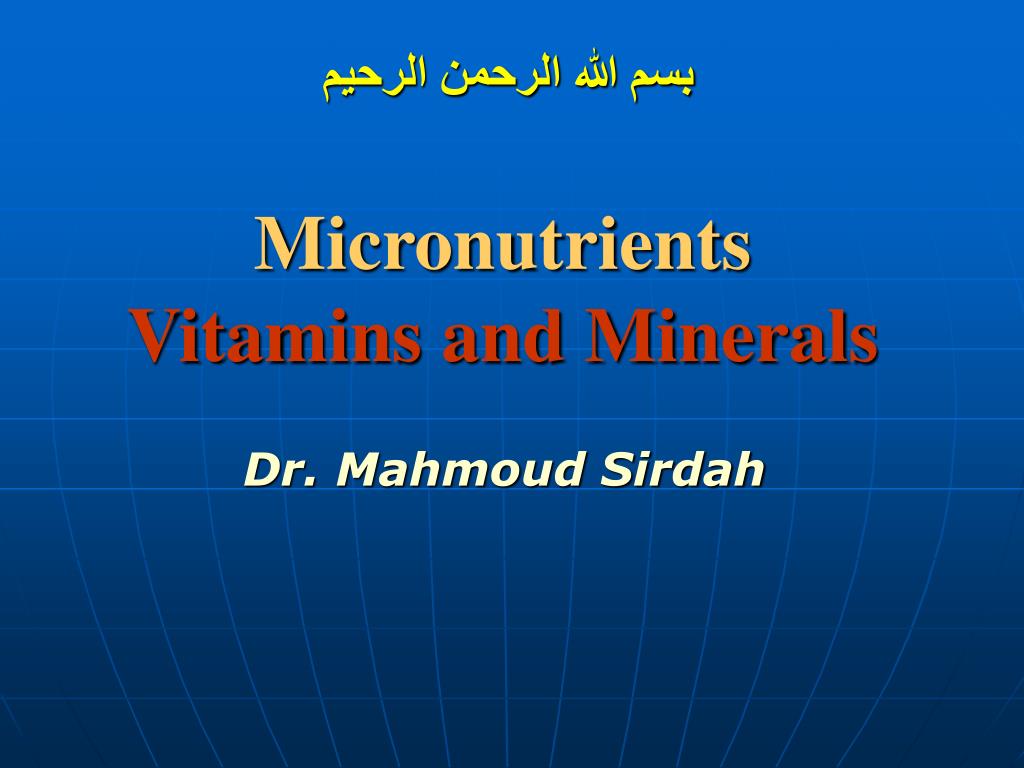 PPT - Micronutrients Vitamins and Minerals PowerPoint Presentation ...