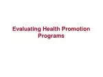 PPT - Planning, Implementing, and Evaluating Your Health Promotion ...