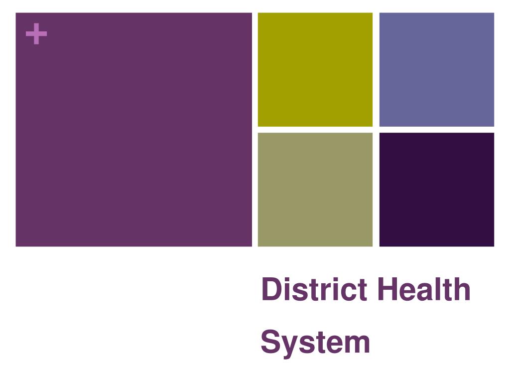 PPT - District Health System PowerPoint Presentation, free download ...
