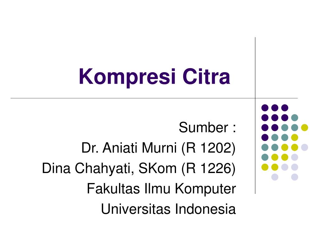 PPT - Kompresi Citra PowerPoint Presentation, free download - ID:4028407