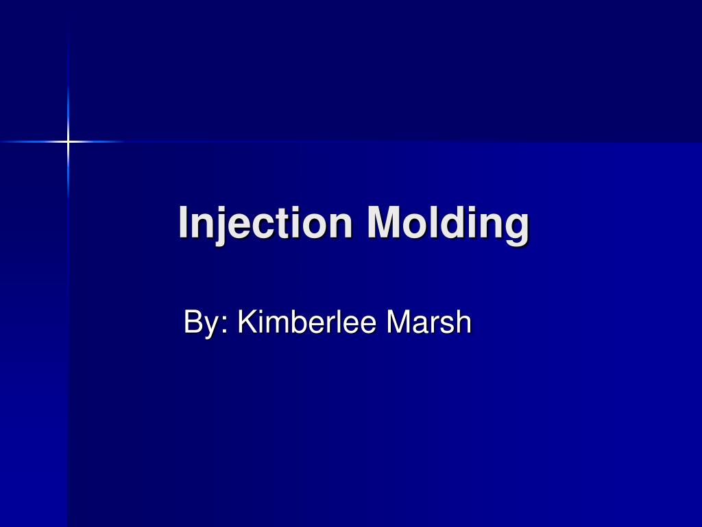 PPT - Injection Molding PowerPoint Presentation, free download - ID:4028905